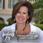 Finding Joy #54: Christy Mobley